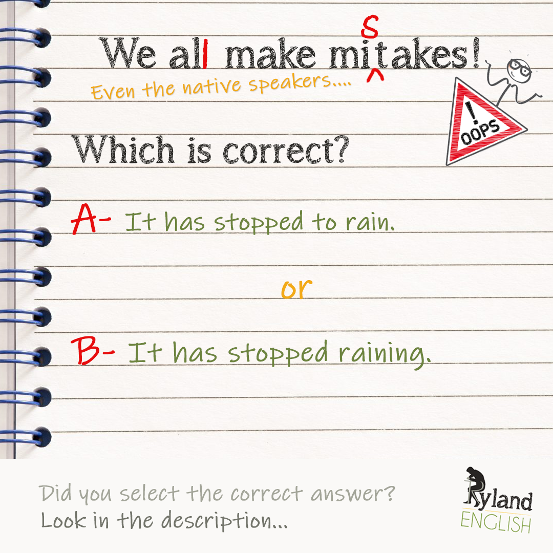 HOW TO AVOID MISTAKES IN ENGLISH – stopped ‘to rain’ or ‘raining’? 🤔 ...